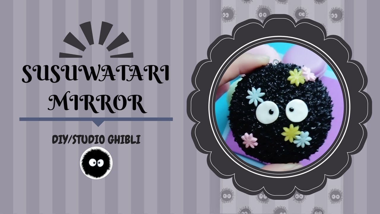Tutorial SUSUWATARI / SUSUWATARI DIY / Tutorial Studio Ghibli / Studio ...
