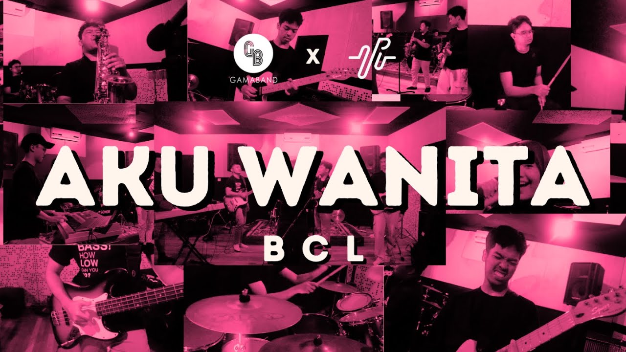 AKU WANITA - BUNGA CITRA LESTARI | Cover by Sub-Record studio and Gamaband - YouTube