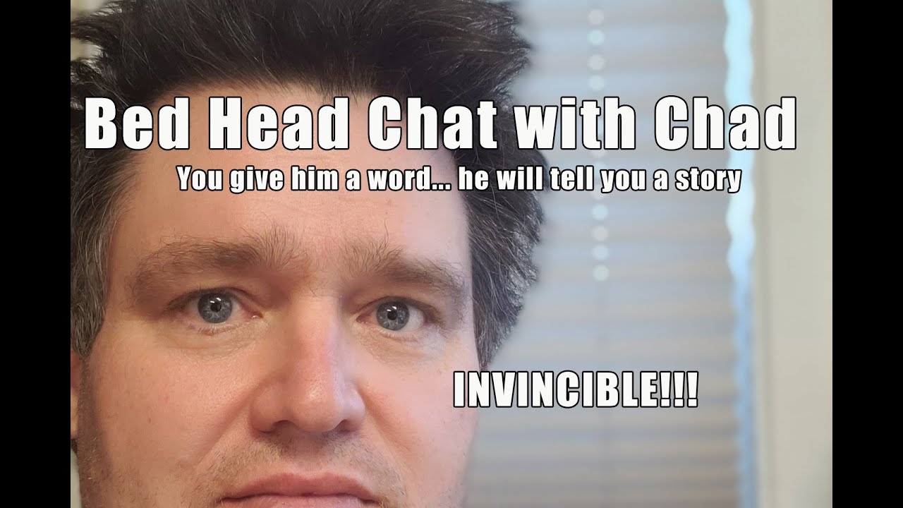 Bed Head Chats with Chad: Invincible 5/20/20 - YouTube