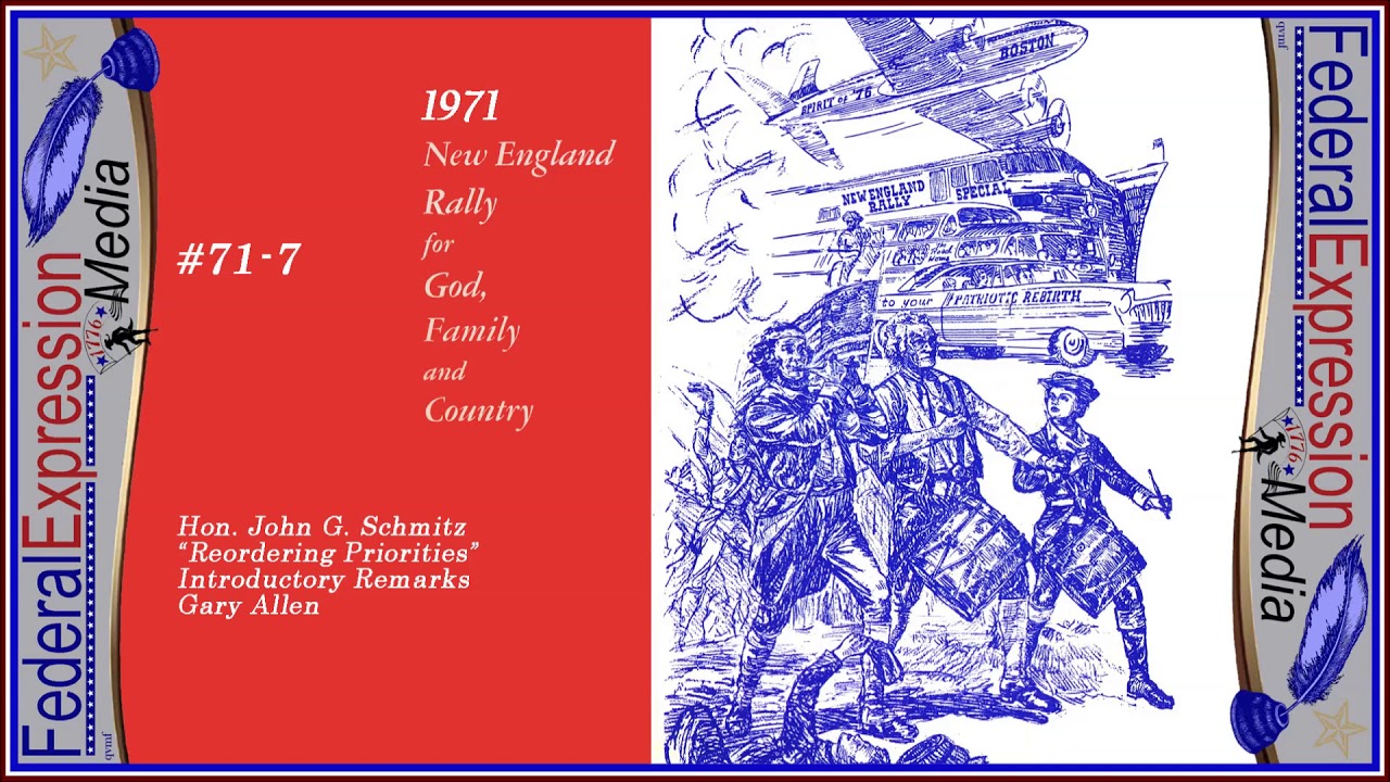 Hon. John G. Schmitz - Reordering Priorities (1971 Reel 7-3) - YouTube