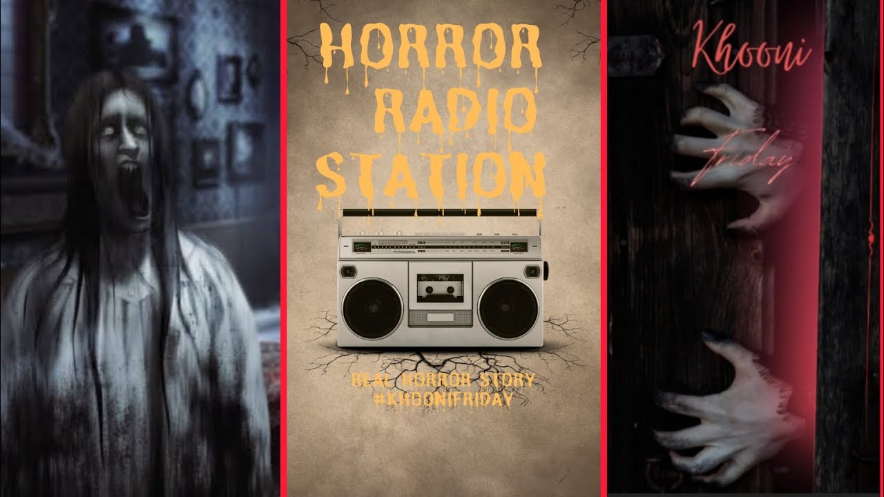 HORROR RADIO STATION 😱 #horror #radiostation #realhorrorstoryinhindi ...