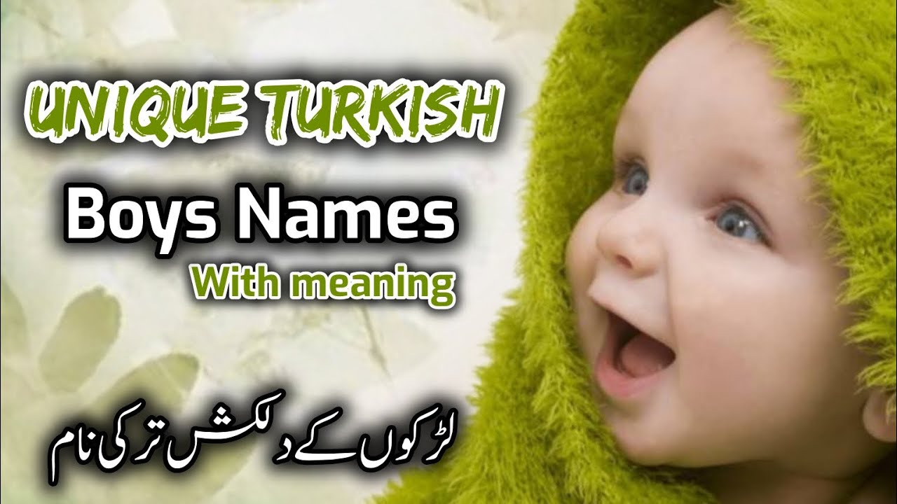 Boys Turkish Names | boys unique and Hit names | popular boys turkish ...