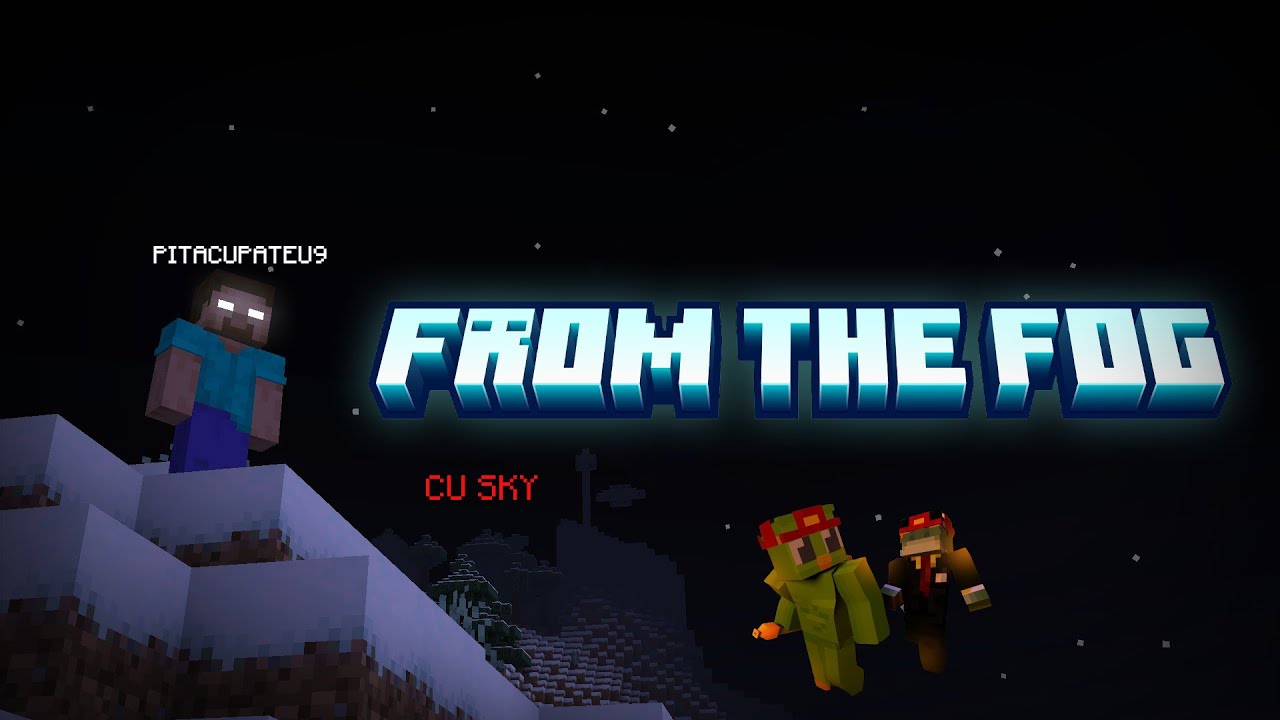 The Fog (MINECRAFT MOD) Daca unu din noi murim videoclipul se inchide ...