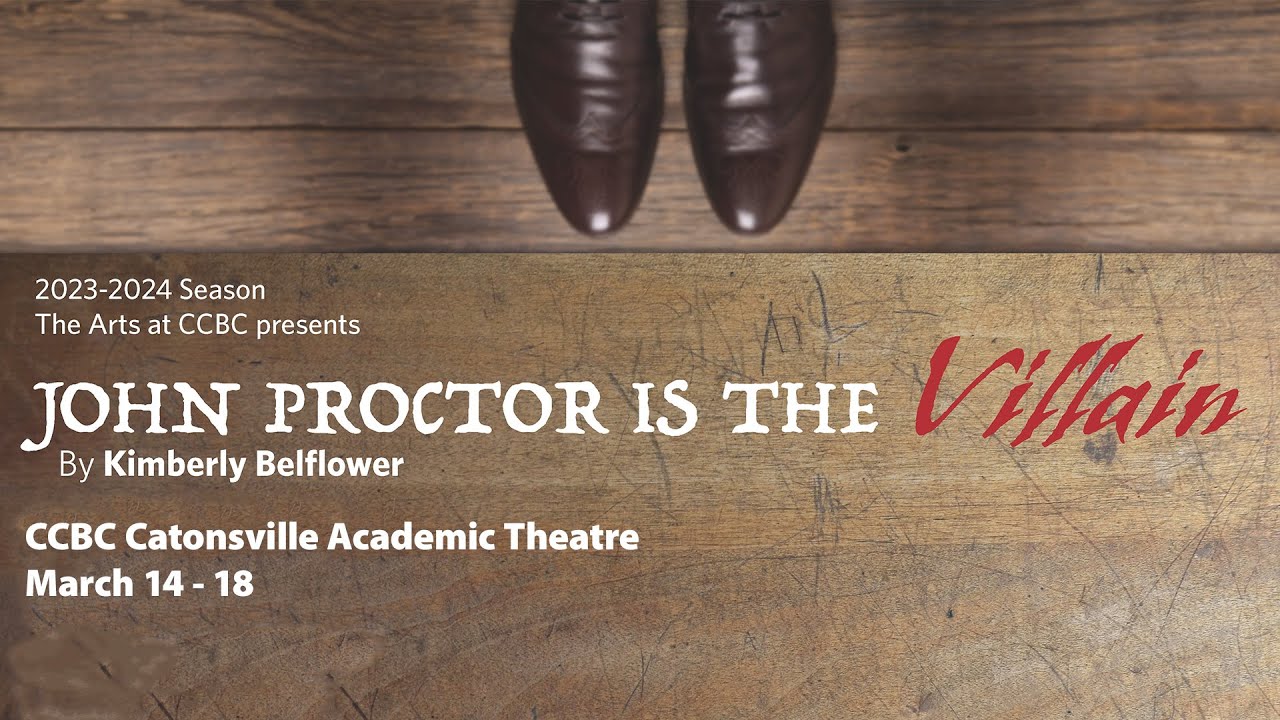 John Proctor is the Villain at CCBC Catonsville Academic Theatre - YouTube
