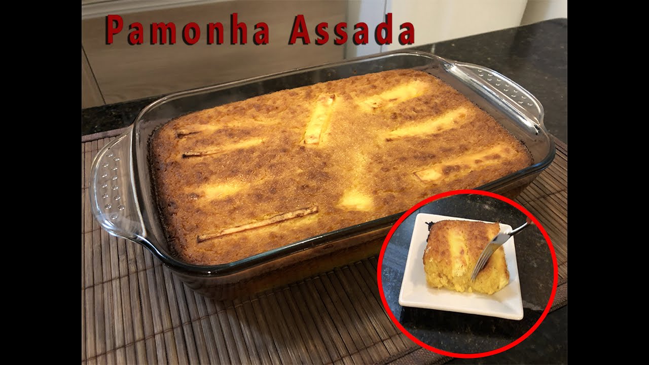 Aprenda fazer pamonha assada!!! - YouTube