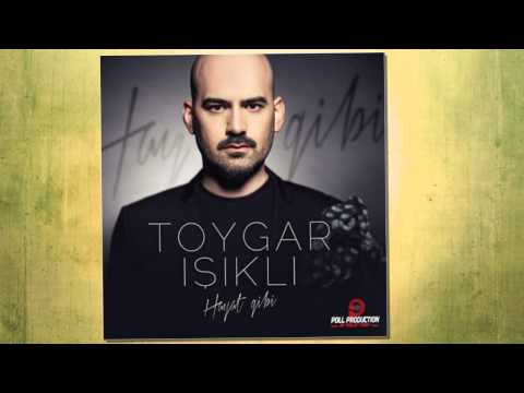 Toygar Işıklı - Hayat Gibi 2013
