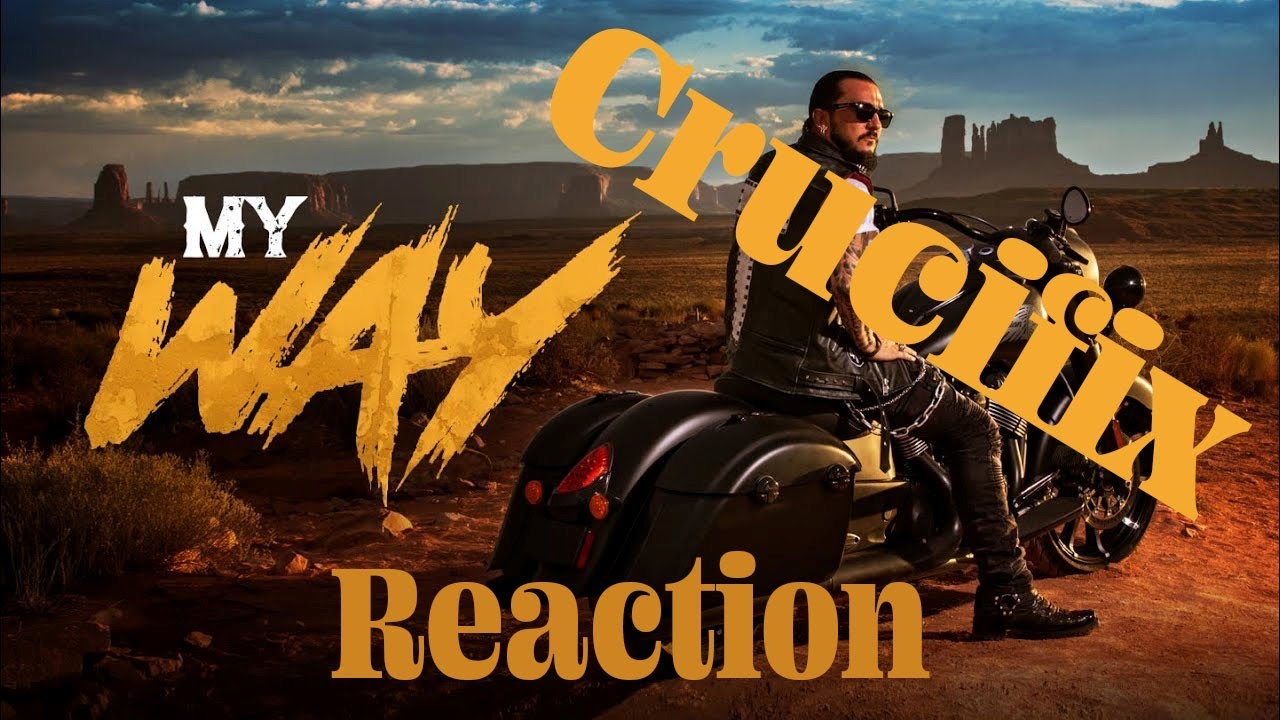 Crucifix My Way Reaction - YouTube