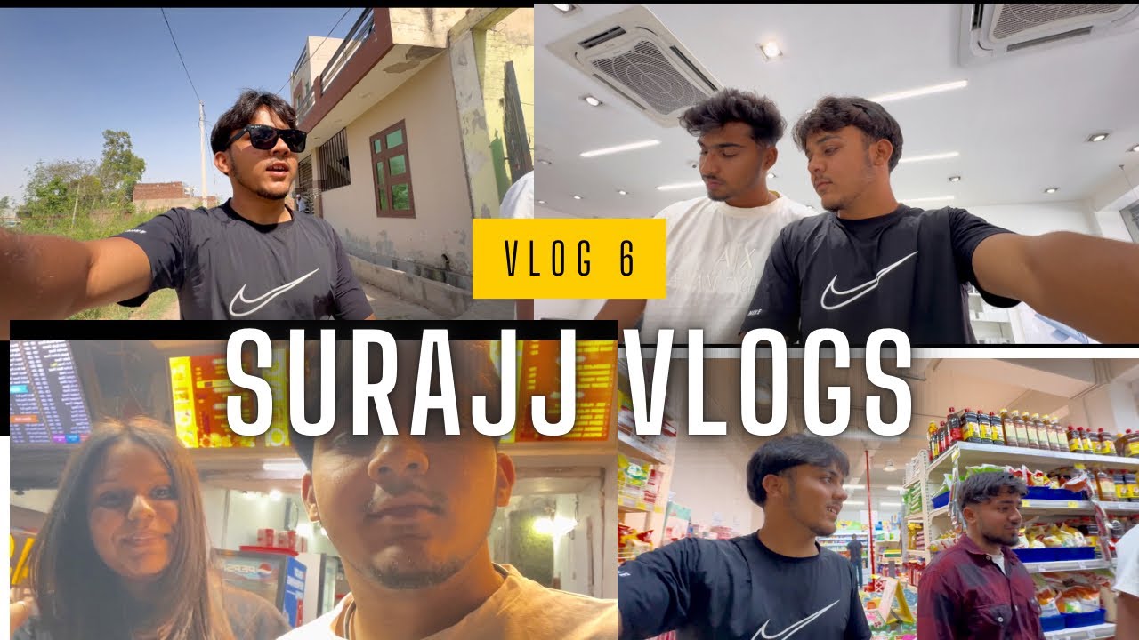 Vlog 6 | surajj vlogs| #ambala #daily #subscribe - YouTube