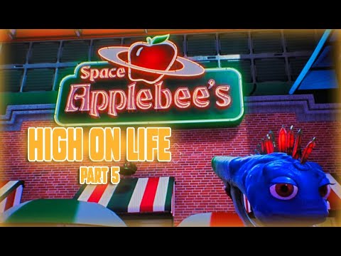THERES A SPACE APPLEBEES?! -HIGH ON LIFE - PART 5! - YouTube