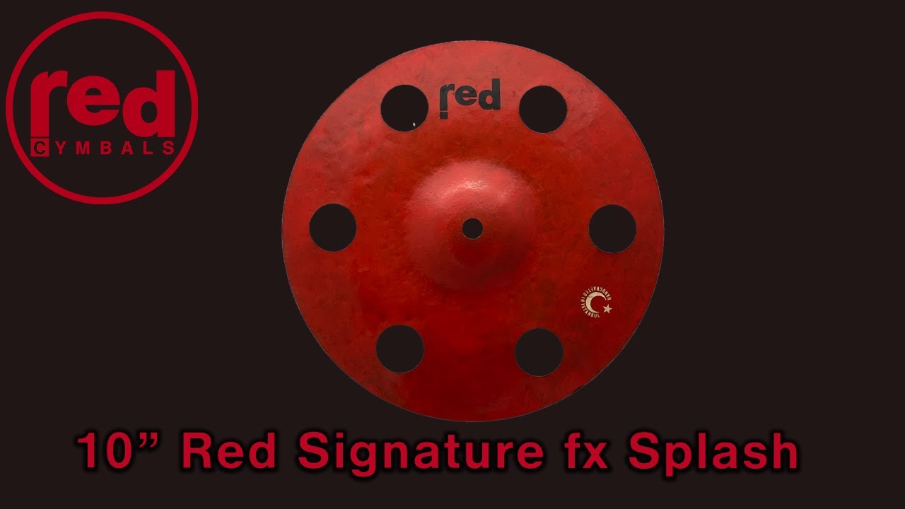 Red Cymbals 10" Red Signature fx Splash - YouTube