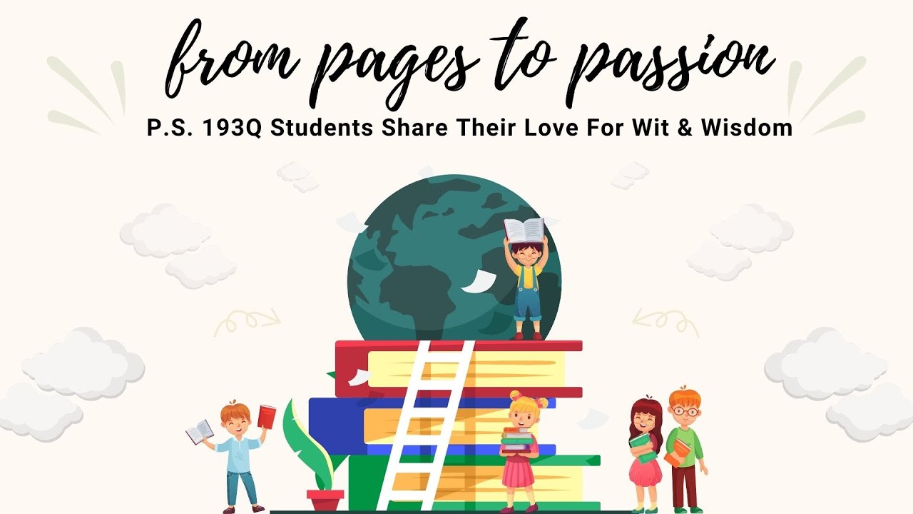 Unleashing the Power of Words: Students Share Why Wit and Wisdom at P.S ...