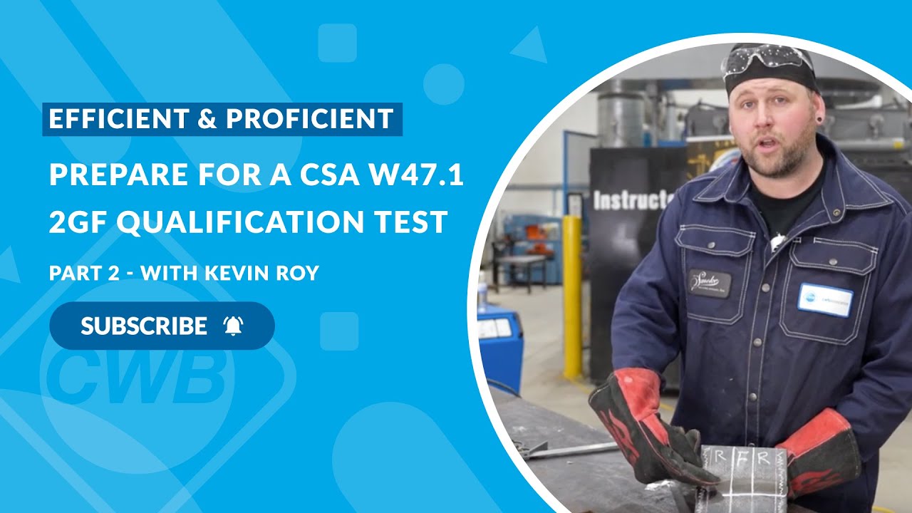 Efficient and Proficient with Kevin Roy: Prepare for a CSA W47.1 2GF ...