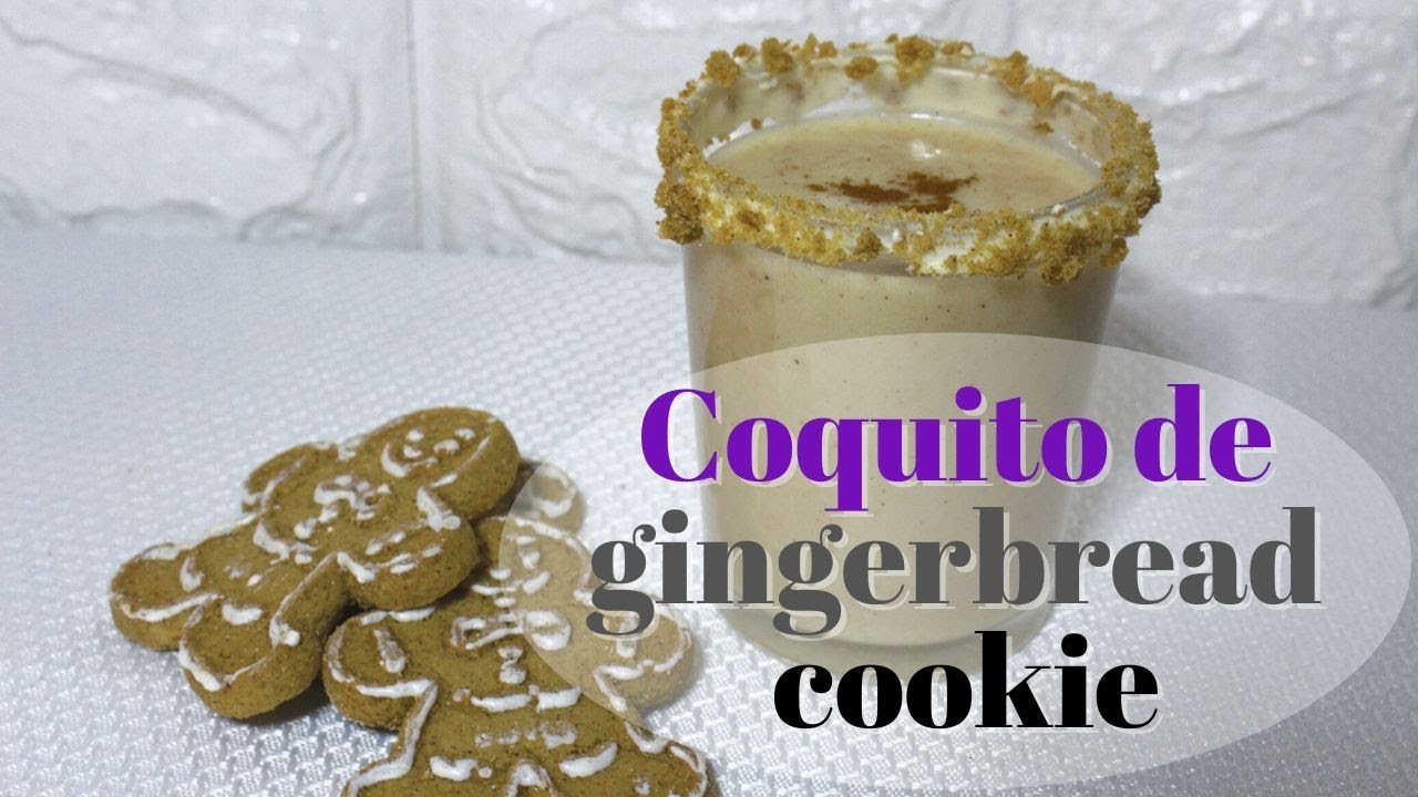 Receta Coquito de gingerbread cookie Serie 4 de 4 # ...