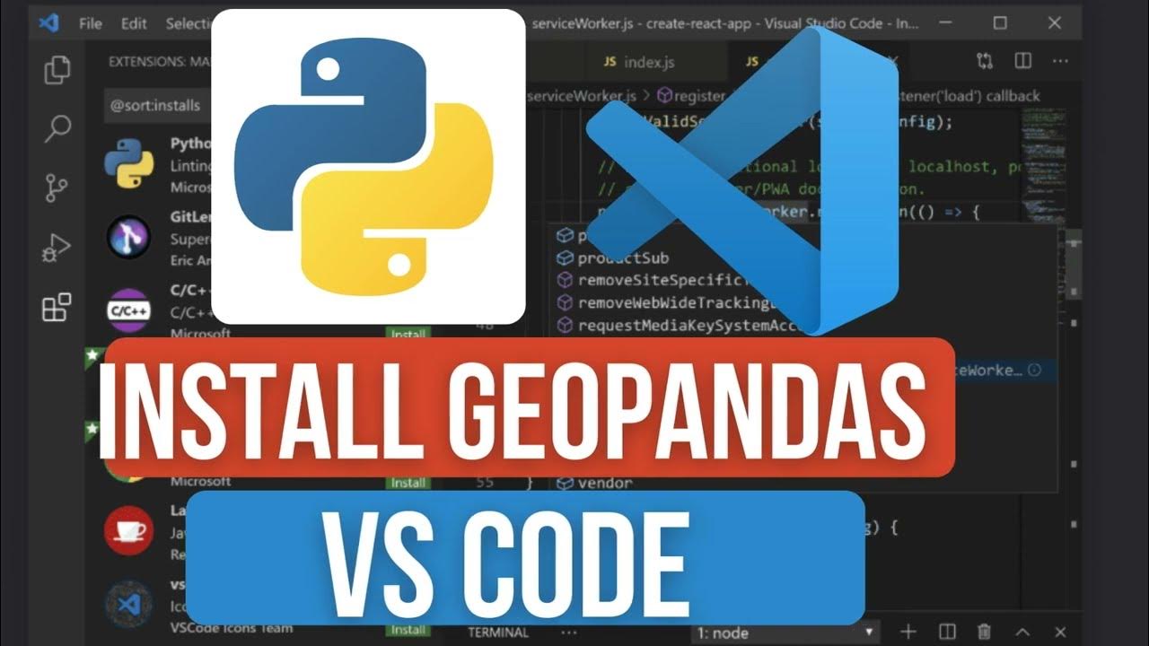 Install GeoPandas for Python in VS Code | Simplify Geospatial Data Analysis | Installation Guide ...