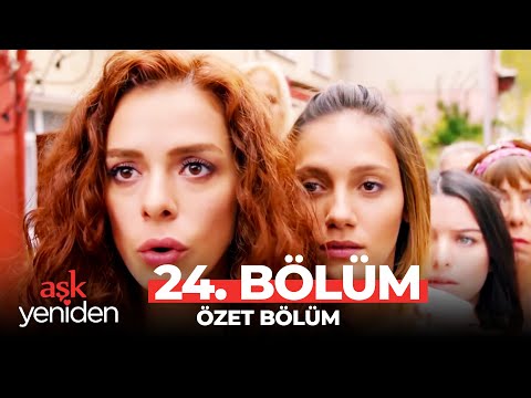 Aşk Yeniden 24. Bölüm Özet - O Rus Bu Mu?