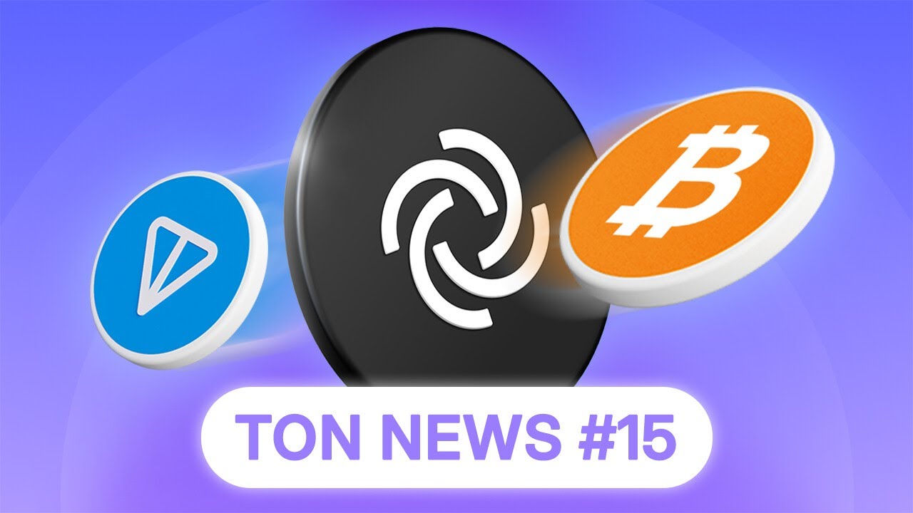 Mint tgBTC on TON! 100M Wallets Milestone in TON Space | TON NEWS #15 ...