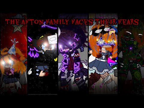 The Afton Family Faces Their Fears / FNAF