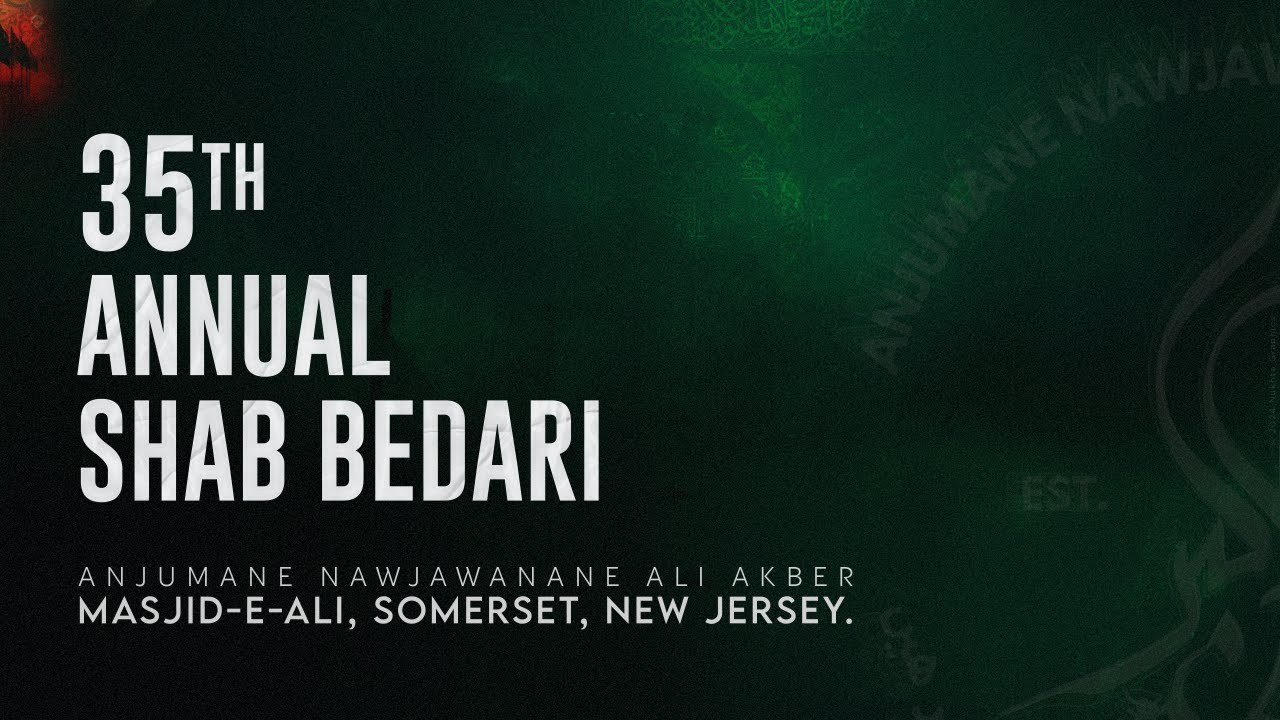 35th Annual NJAA Shab Bedari 2024/1446 - YouTube