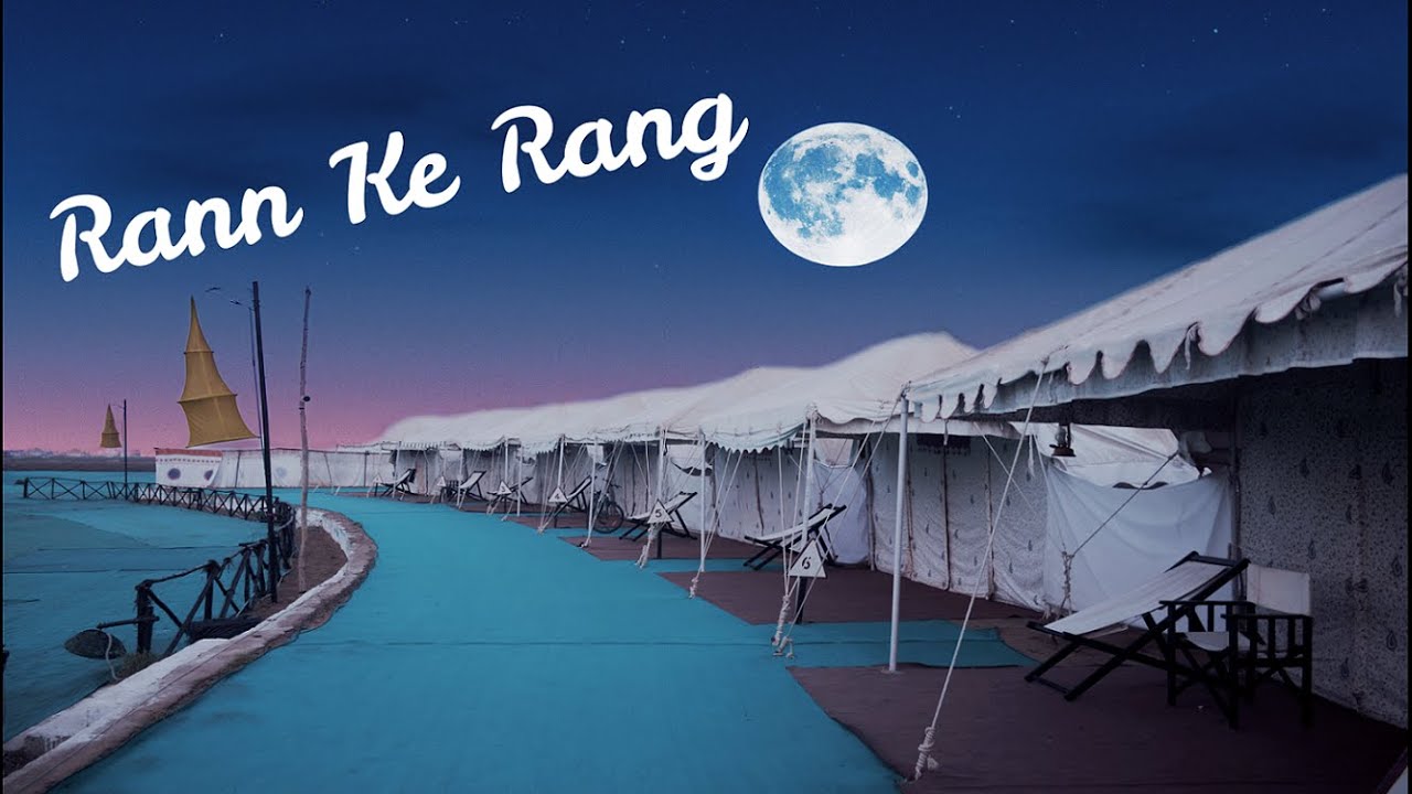 Rann Utsav 2021 I Tent City, full moon I White Rann of Kutch I Rann Ke ...