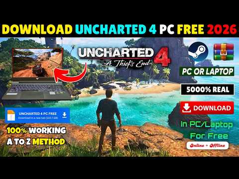 How to Download Uncharted 4: A Thief’s End FREE on PC 💻 | Uncharted 4 Download Kaise Karen (2026)