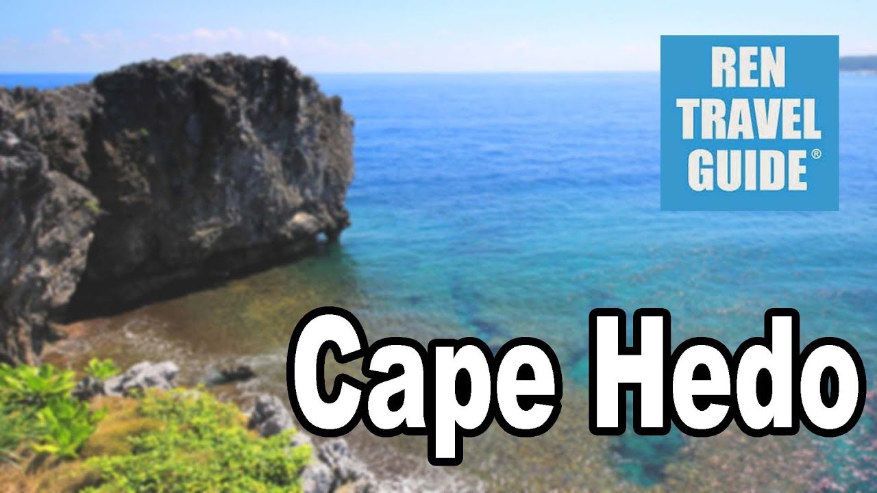 Cape Hedo - Okinawa - Ren Travel Guide Travel Video - YouTube