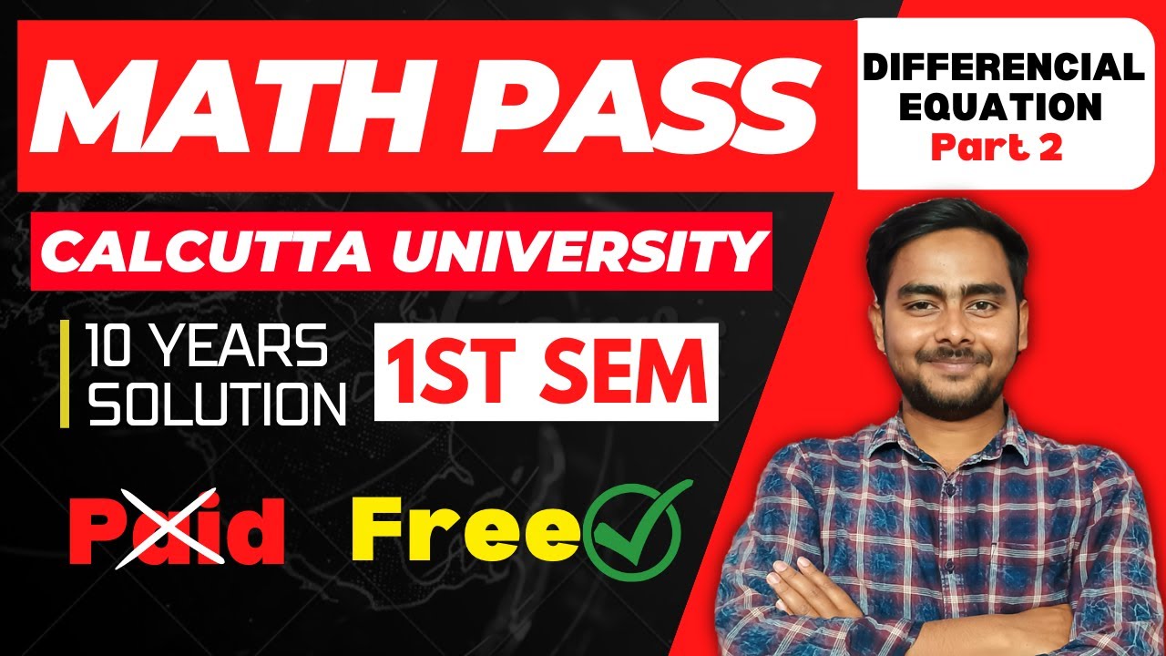 MATH PASS (GEN) CLASS | DIFFERENTIAL EQUATION (part 2)| CALCUTTA ...