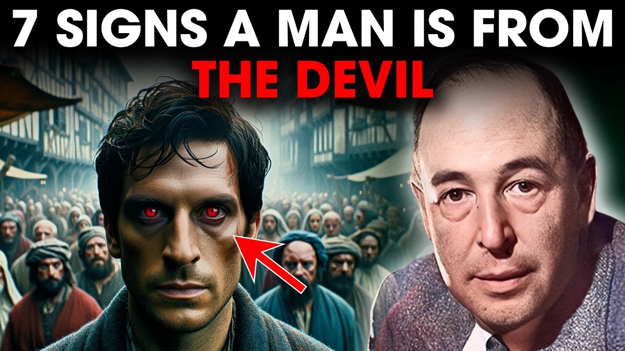 7 Signs A MAN Is Sent From The DEVIL | C.S. Lewis Sermons - YouTube
