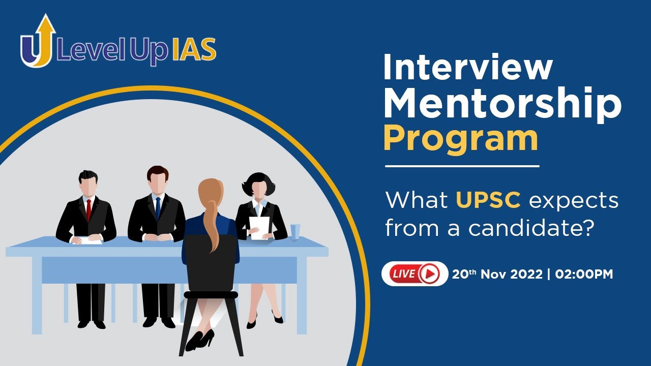 Interview Mentorship Program | Open Interaction Session | LevelUp IAS | By Vishwajeet Sir (Ex ...