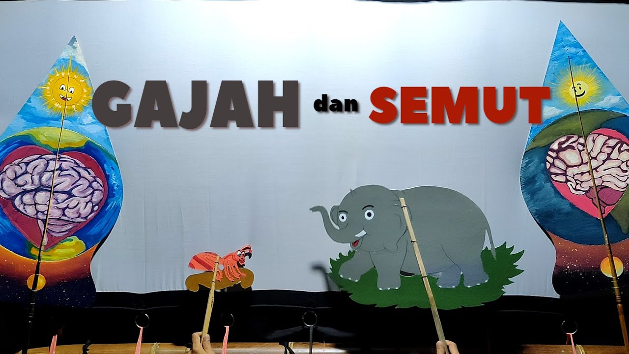 Wayang Fabel, Gajah dan Semut - YouTube
