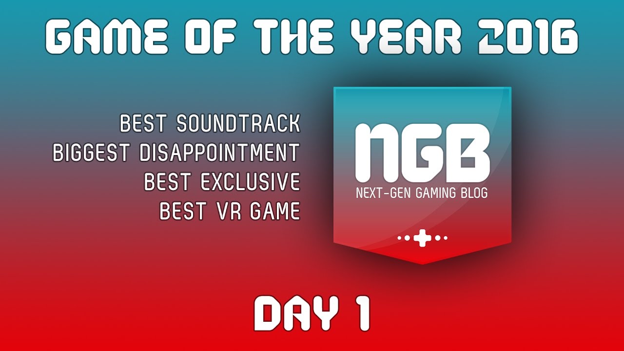 NGB's Game of the Year 2016 - Day 1! - YouTube