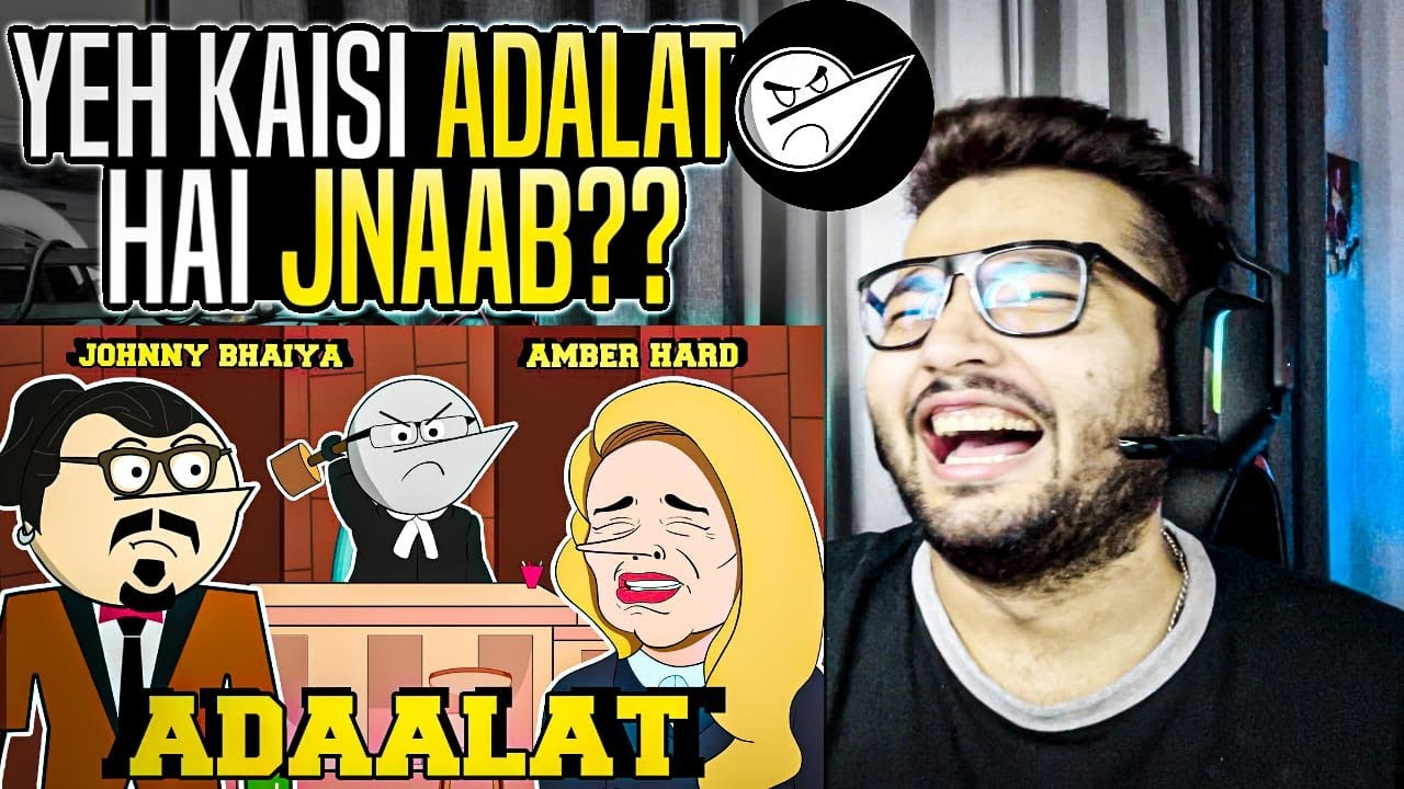 COURTROOM : Johnny Bhaiya Vs Amber Hard by Angry Prash | Reaction by ...