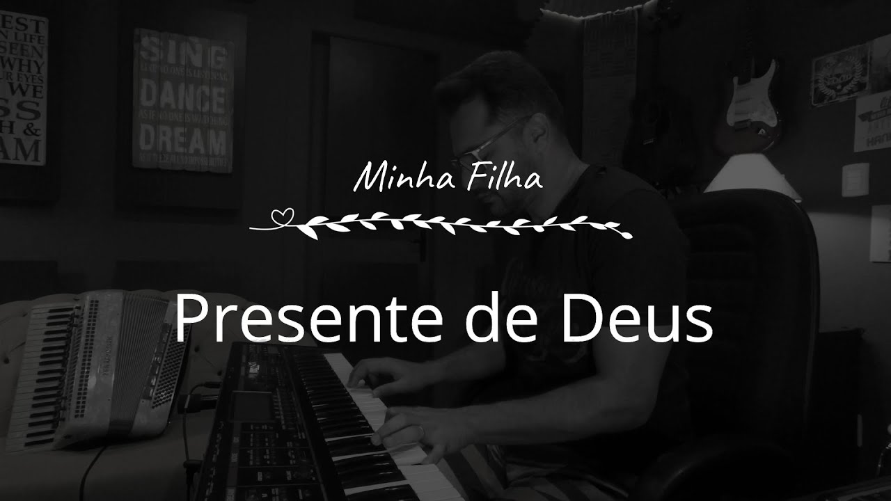 ( Minha Filha ) Presente De Deus - YouTube