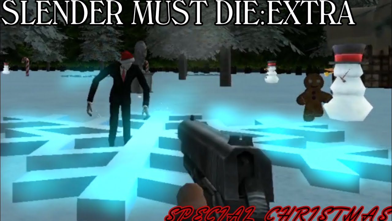 EXTRA CHAPTER 4 OF SLENDER MUST DIE IN SNOW - YouTube