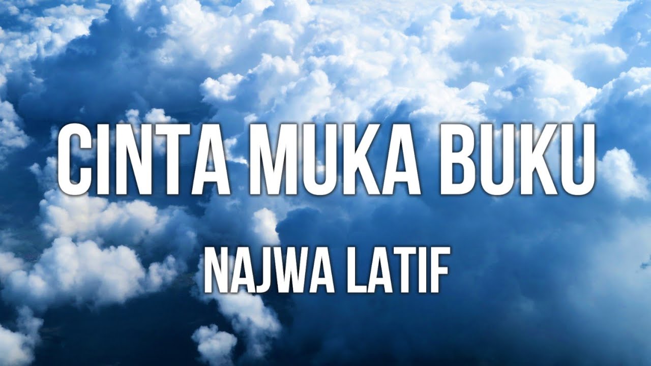Najwa Latif - Cinta Muka Buku (Lirik) - YouTube