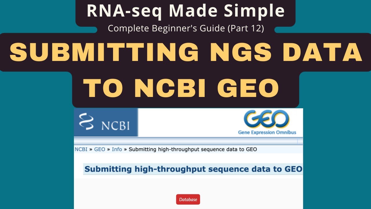 Submit NGS Data to NCBI GEO: Step-by-Step Guide for Beginners - YouTube