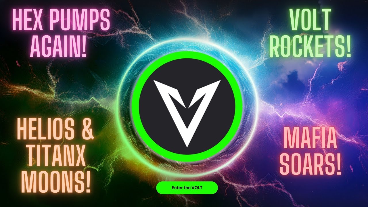 HEX Pumps Again! VOLT Rockets! Helios & TitanX Moons! MAFIA Soars! - YouTube