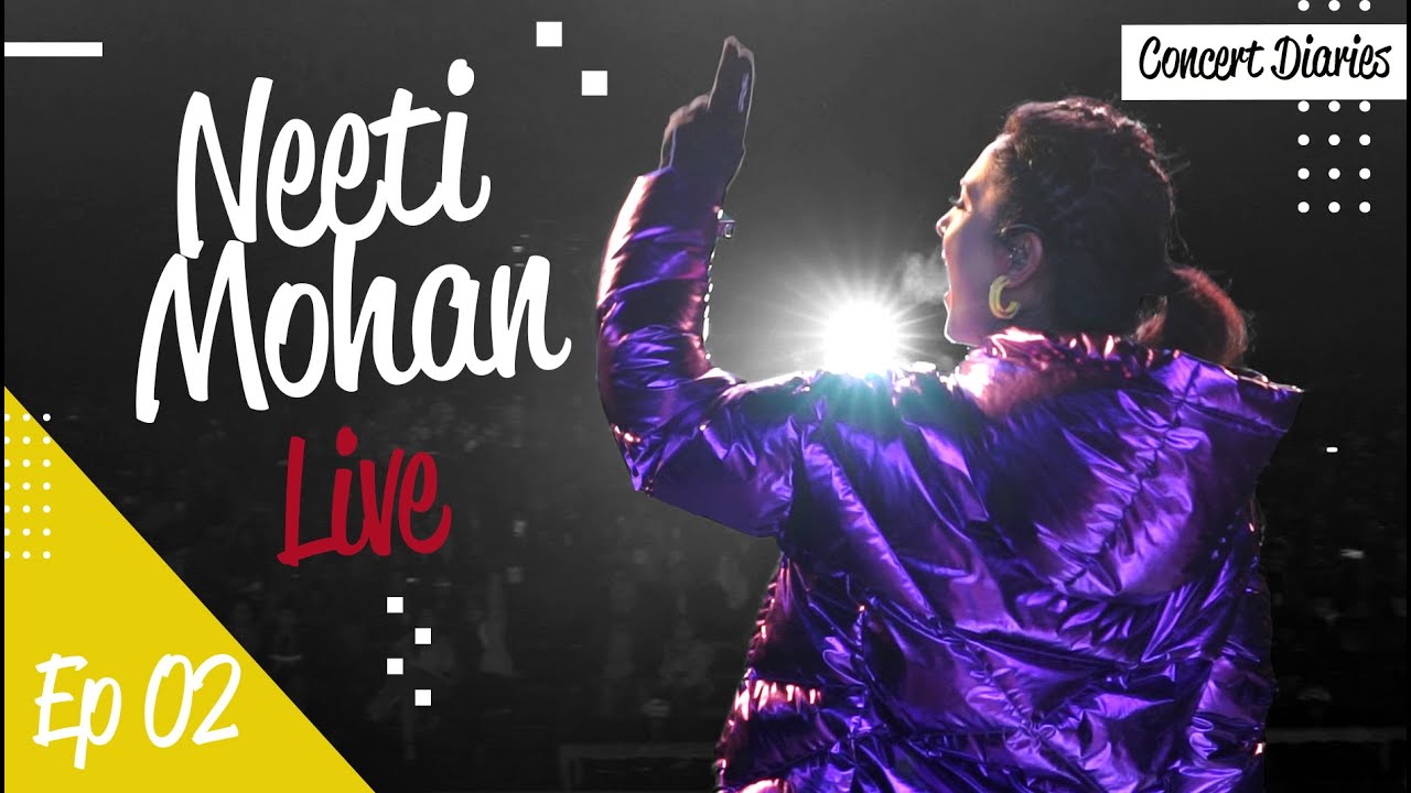 Neeti Mohan | Concert Diaries | Episode 02 | Chandigarh - YouTube