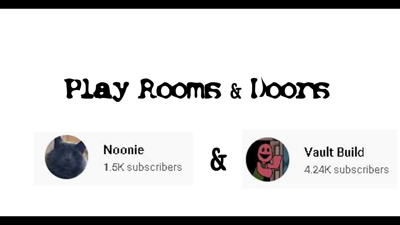 I PLAYED ROOMS & DOORS WITH NOONIE! - YouTube