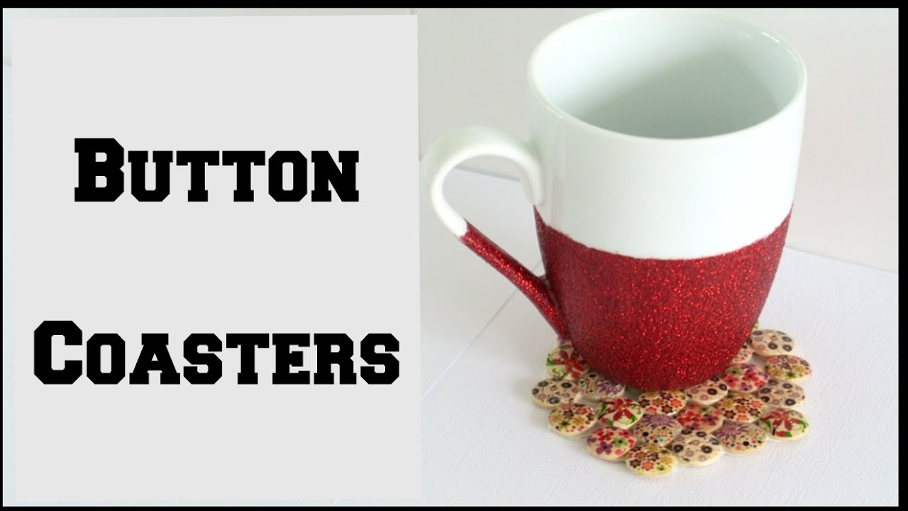 DIY Button Coasters | How to make Button Coasters - YouTube