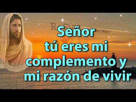 Señor Tú eres mi Complemento y mi razón de vivir 🙏♥️🙏#viralvideo #vidal - YouTube