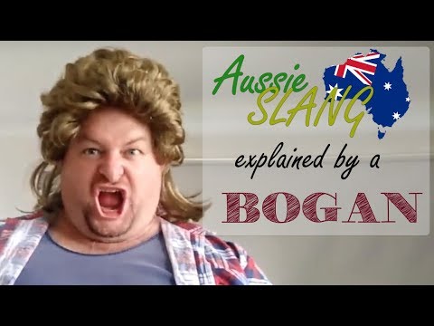 Aussie Slang explained by a Bogan - YouTube