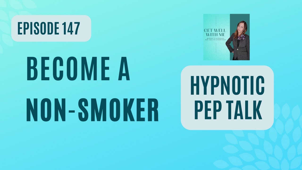 Ep. 147 Stop Smoking - Hypnotic Pep Talk - YouTube