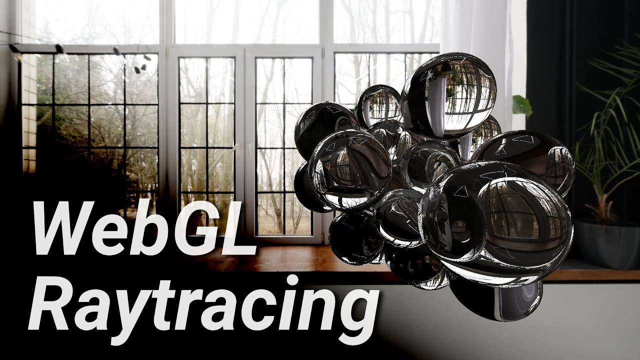 WebGL Glassy Balls with Raytracing - YouTube