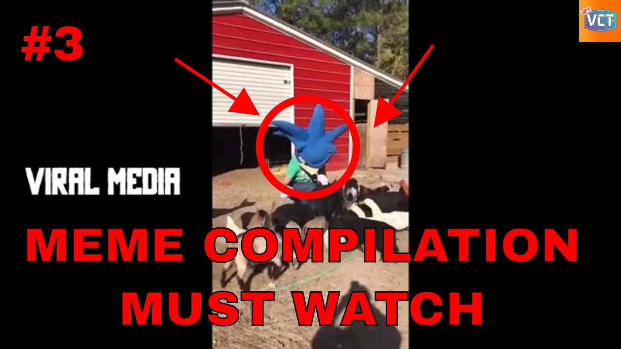 Meme compilation #3 (MUST WATCH) - YouTube