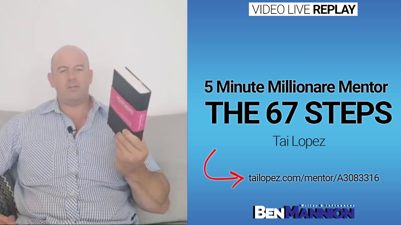 Invest in yourself - 5 Millionare Mentor | The 67 Steps | Tai Lopez ...