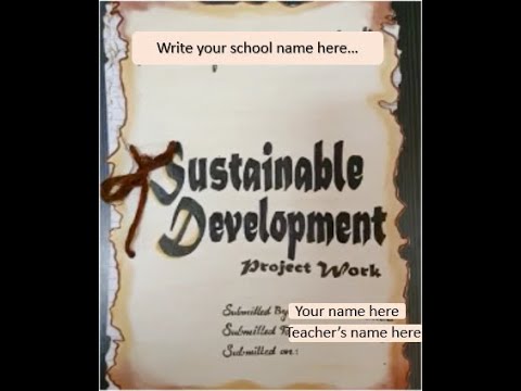 A model art integrated project on "SUSTAINABLE DEVELOPMENT" for class ...