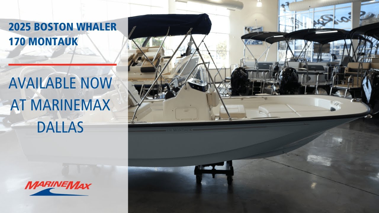 2025 Boston Whaler 170 Montauk I MarineMax Dallas - YouTube