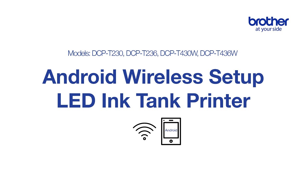 How to Connect Android Device to Brother Ink Tank Printer (LED Models ...