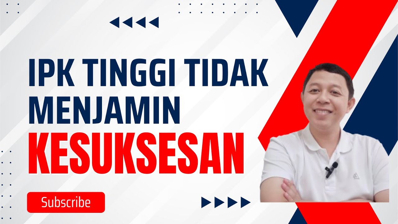 IPK TINGGI TIDAK MENJAMIN BESOK KAMU AKAN SUKSES. HARUS PUNYA SKILL ...