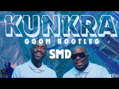 SMD - KUNKRA GQOM BOOTLEG REMIX BY (MYZTRO X DALIWAONGA) - YouTube